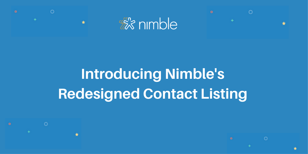 Introducing Nimble CRM's Redesigned Contact Listing