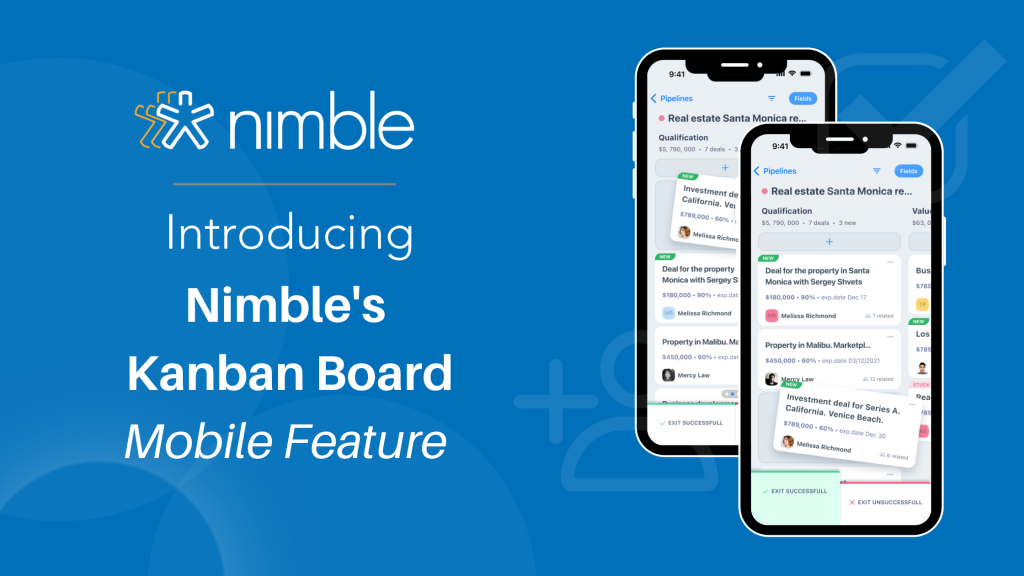 Nimble Releases Workflows Kanban Board View on Mobile - Nimble Blog