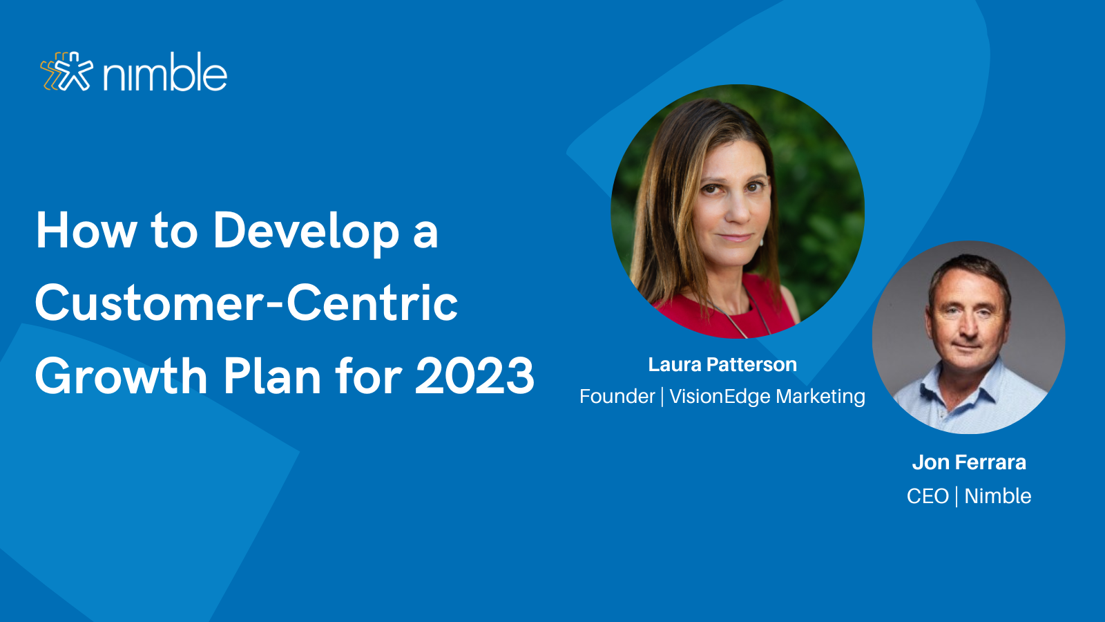 Nimble Webinar Replay: How to Develop a Customer-Centric Growth Plan ...