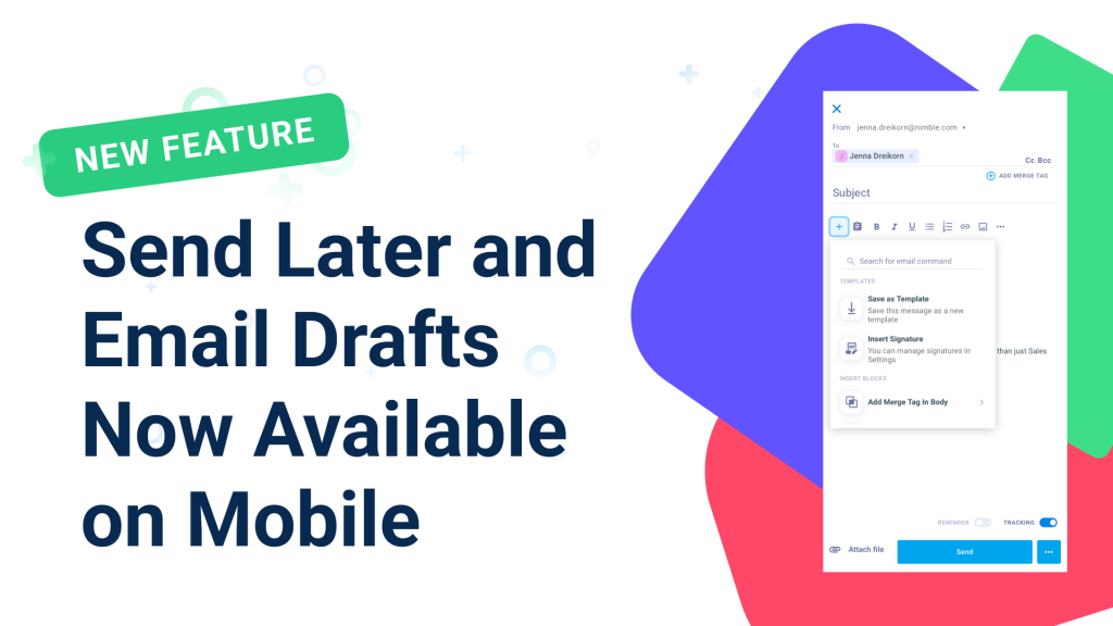 Send Later and Email Drafts Now Available on Mobile - Nimble Blog